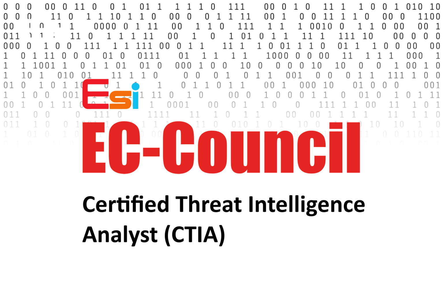 EC-Council Certified Threat Intelligence Analyst (CTIA) Course ...